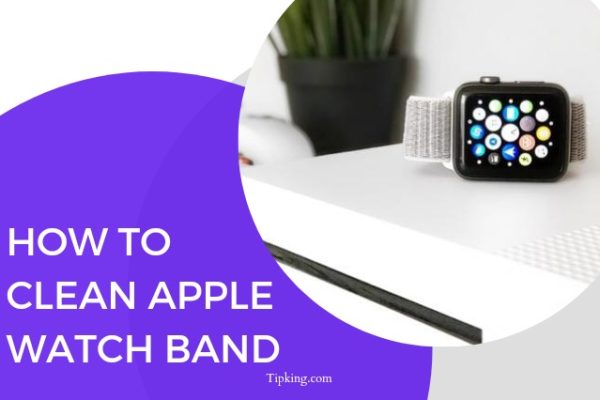 How to Clean Apple Watch Band - TipKing